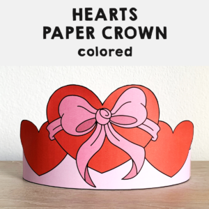 Hearts Valentine Paper Crown Printable Costume Craft Activity | Made By ...