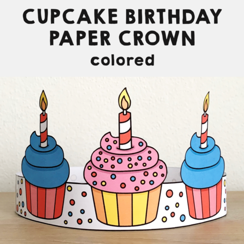 Birthday Cupcakes Paper Crowns Printable Coloring Craft Activity | Made ...