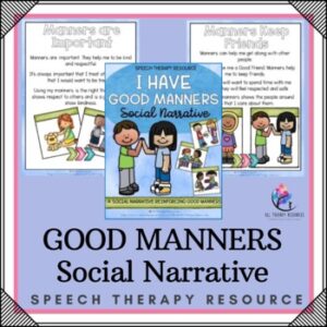 I Have Good Manners Social Narrative Story | Made By Teachers