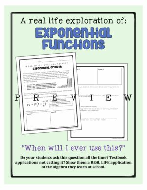 Exponential Functions - "When Will I Ever Use This?" Mini Project ...
