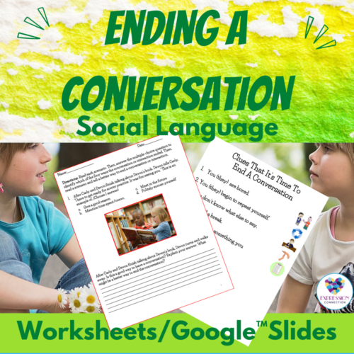 Ending A Conversation Social Language Skills Practice | Made By Teachers