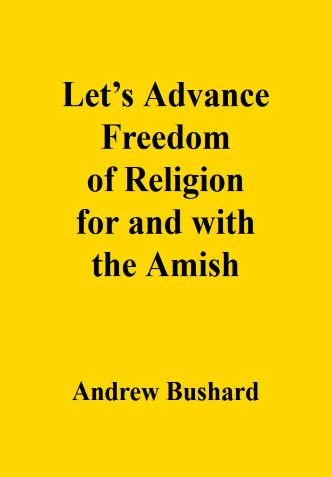 Let’s Advance Freedom of Religion for and with the Amish - Made By Teachers