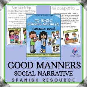 SPANISH VERSION - I Have Good Manners Social Narrative | Made By Teachers