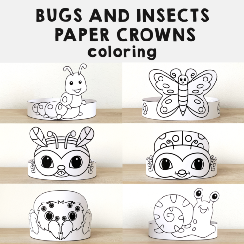 Bugs Insects Paper Crowns Headbands Hats Printable Coloring Craft ...