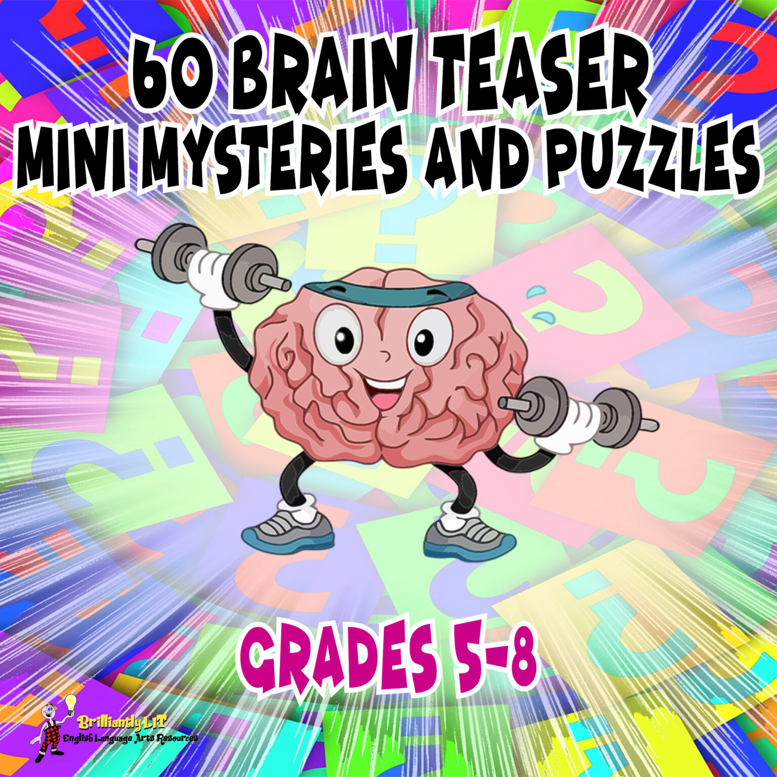 60 ELA BRAIN TEASER MINI MYSTERIES AND LOGIC PUZZLES: Critical Thinking ...