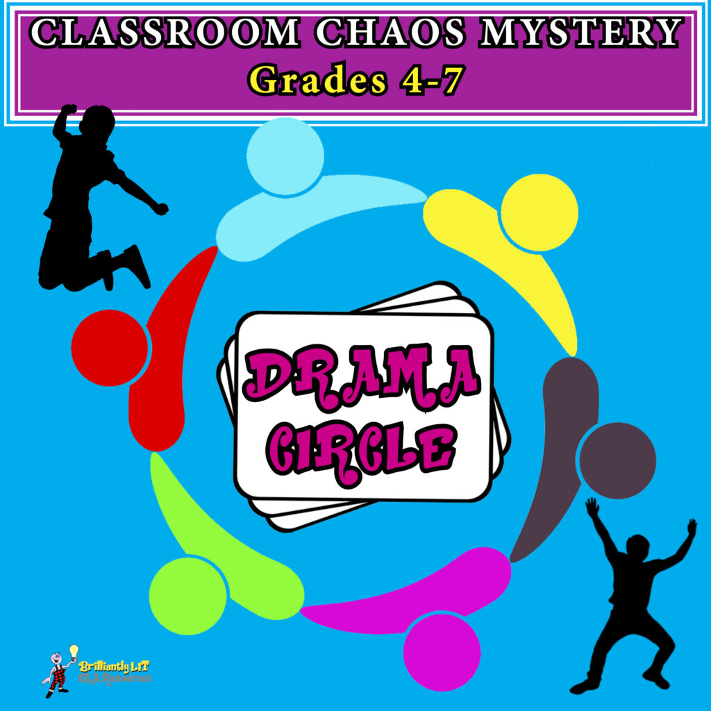 Drama Circle Mystery GRADES 4-7 Activity: "Classroom Chaos!" | Made By ...