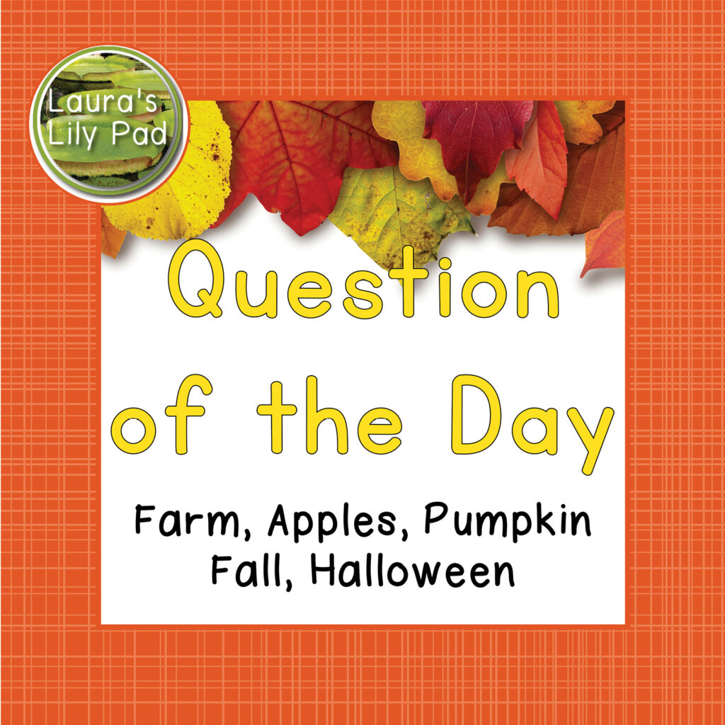 Question of the Day Farm, Apples, Pumpkins, Fall Themes | Made By Teachers