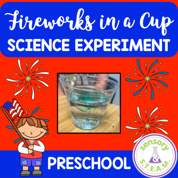 FOURTH OF JULY SCIENCE EXPERIMENT Fireworks in a Cup * FREEBIE ...