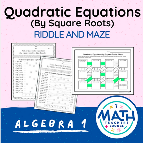 Quadratic Equations by Square Roots - Made By Teachers