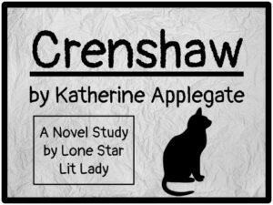 Crenshaw Novel Study - Made By Teachers