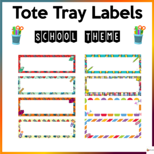 Editable Tote Tray Labels School Theme | Made By Teachers
