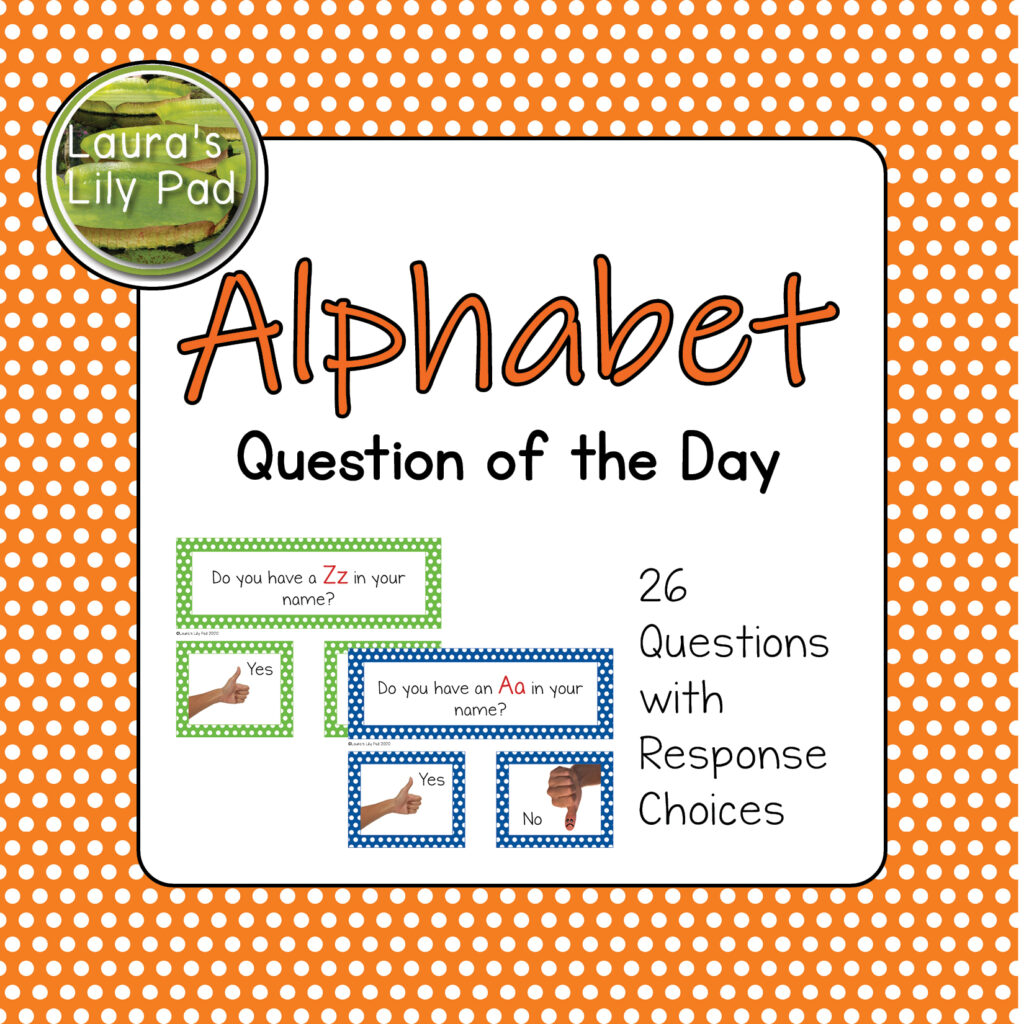 Alphabet Question of the Day - Made By Teachers