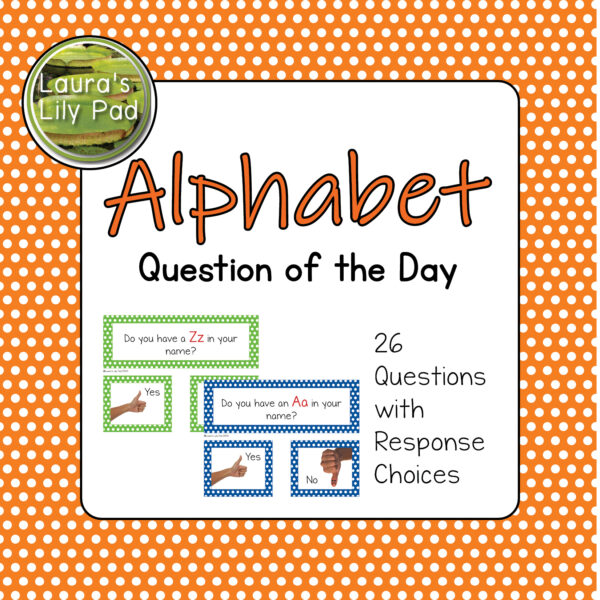 Alphabet Question of the Day - Made By Teachers