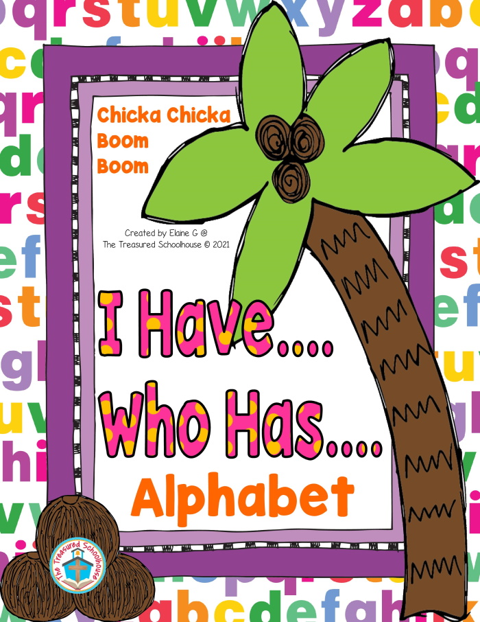 I Have Who Has - Alphabet (Chicka Chicka Boom Boom) - Made By Teachers