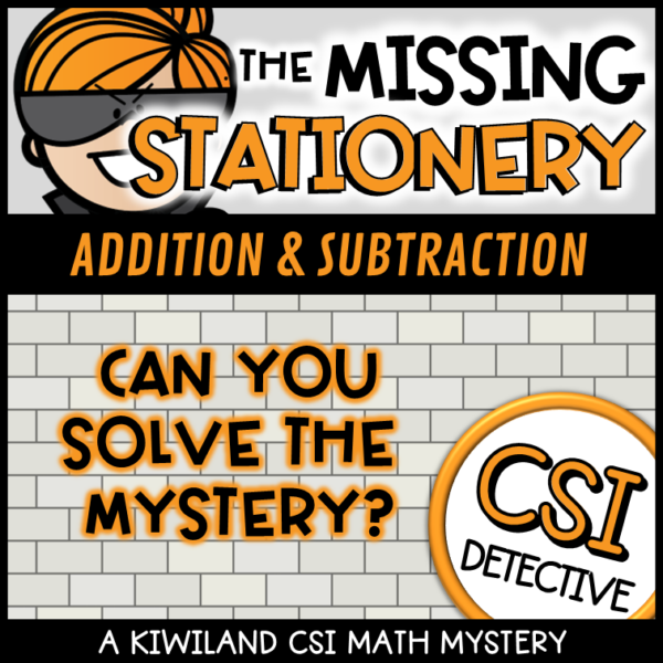 Addition and Subtraction A Back To School CSI Detective Math Mystery ...