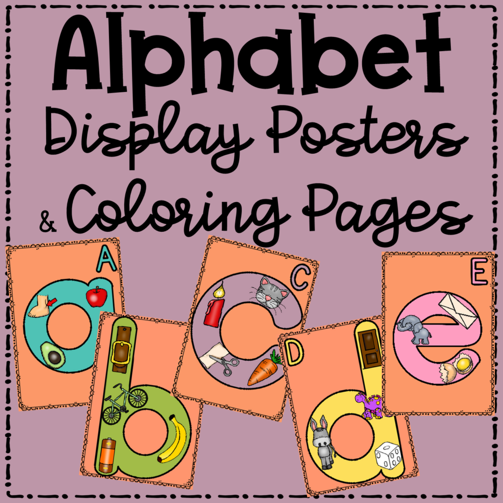 Alphabet Display Posters and Coloring Pages - Made By Teachers
