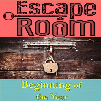 Beginning of the Year Escape Room - Made By Teachers
