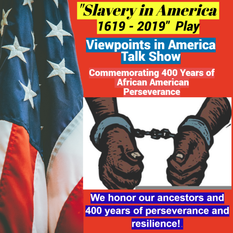 SLAVERY IN AMERICA (1619-2019) on Viewpoints in America TV Show (PLAY ...