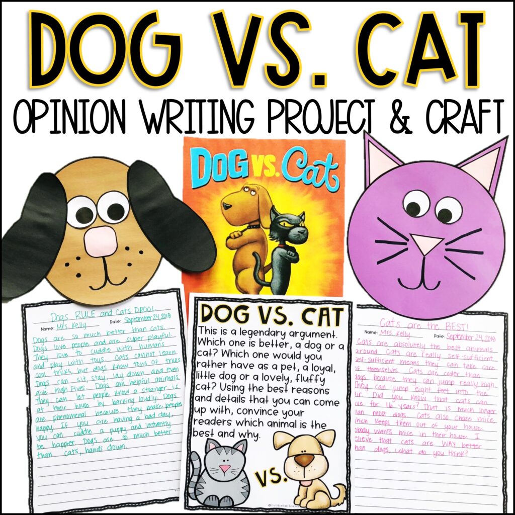 Dog vs Cat Opinion Writing Prompt and Activity - Made By Teachers