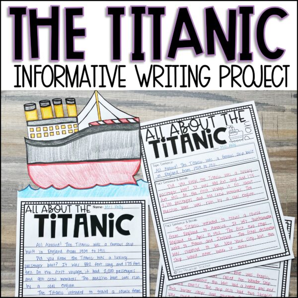 The Titanic Informative Research and Writing Project with a Craft ...