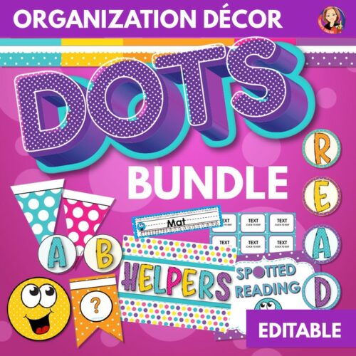 Classroom Organization Decor Bundle in Spots and Polka Dots - Made By ...