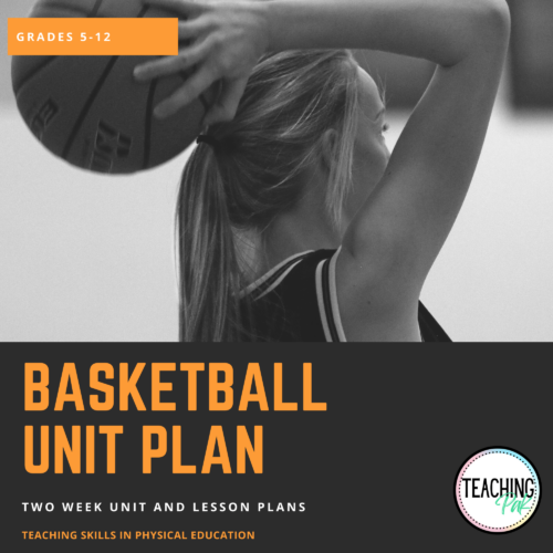 Physical Education Basketball Unit and Lesson Plans Grades 5 - 12 ...
