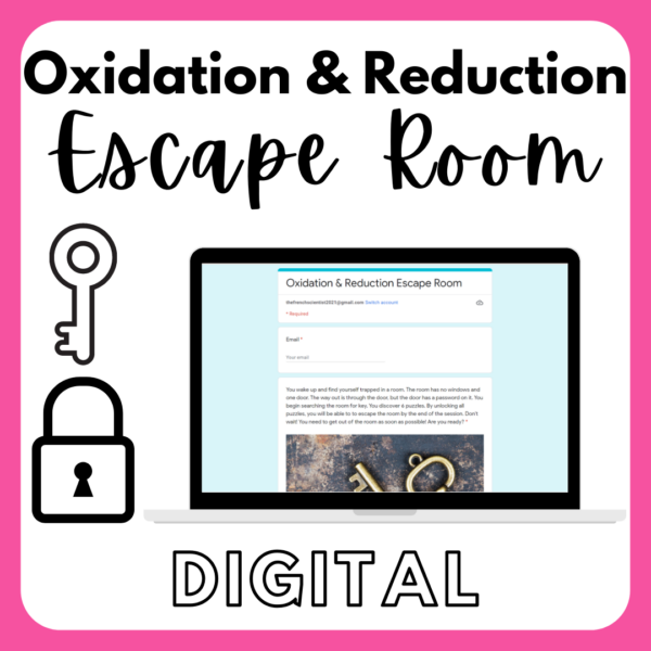 CHEMISTRY REDOX Oxidation & Reduction Escape Room Activity [Digital ...