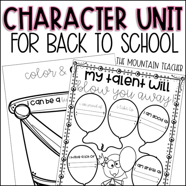 Character Building Unit | 10 Back to School Get to Know You Activities ...