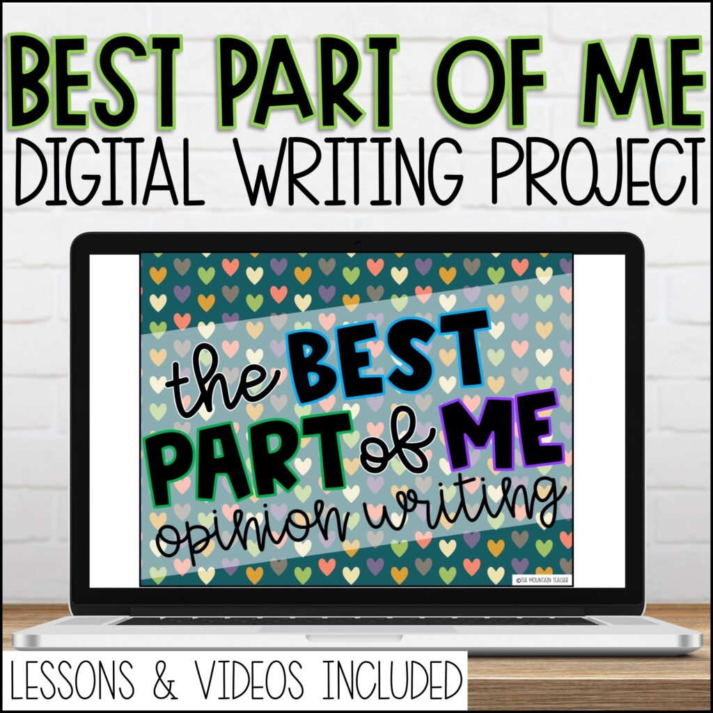 The Best Part of Me Opinion Writing Project Digital Google Slides ...