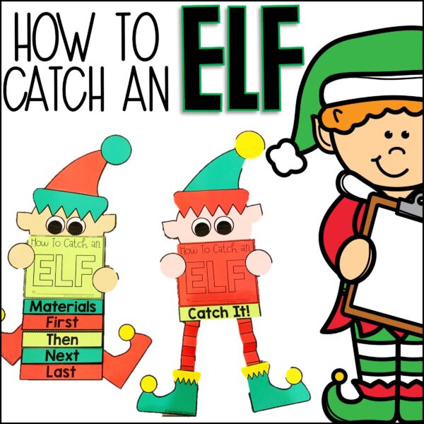 How To Catch an Elf Writing Template and Craft - Made By Teachers