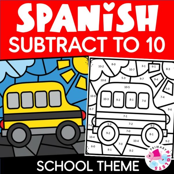 SPANISH BACK TO SCHOOL COLOR BY NUMBER SUBTRACTION TO 10 - Made By Teachers