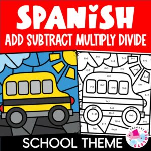 SPANISH BACK TO SCHOOL COLOR BY NUMBER ADDITION SUBTRACTION ...