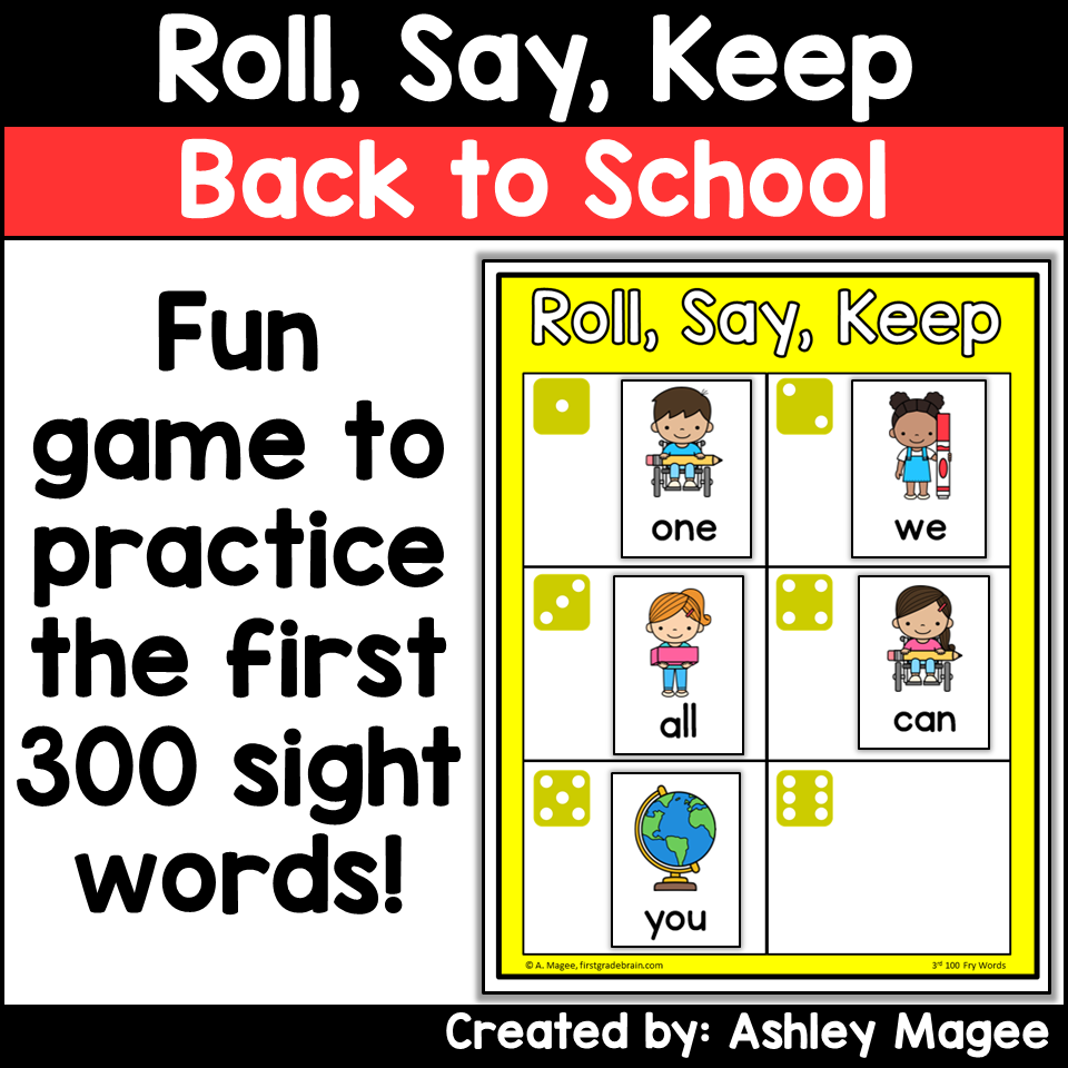 Back to School Roll, Say, Keep with First 300 Fry Words Sight Word ...