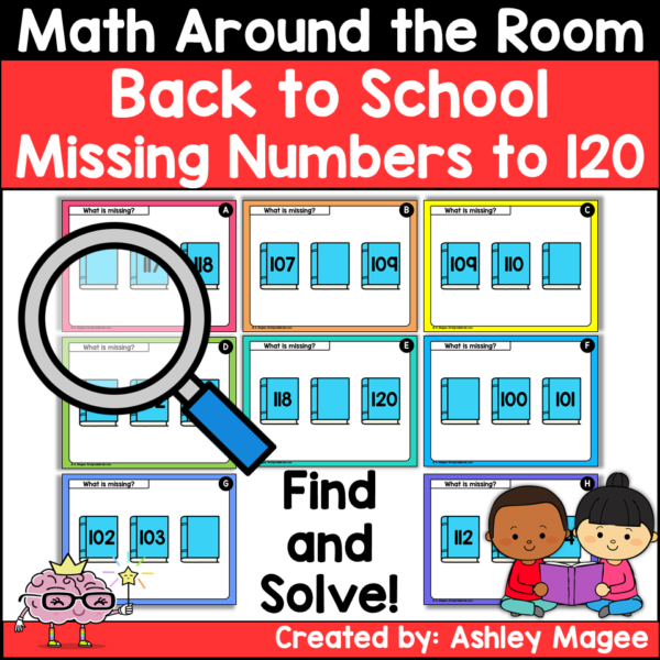 Back to School Math Around the Room Missing Numbers to 120 Printable ...
