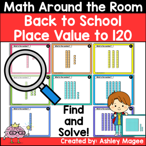 Back to School Math Around the Room Place Value to 120 Printable | Made ...