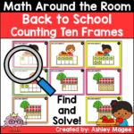 Back to School Math Around the Room Counting Ten Frames Printable ...
