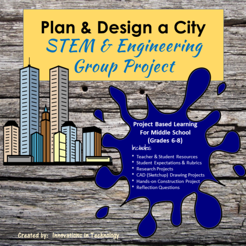 Design & Build a City - Project Based Technology & Engineering | Made ...