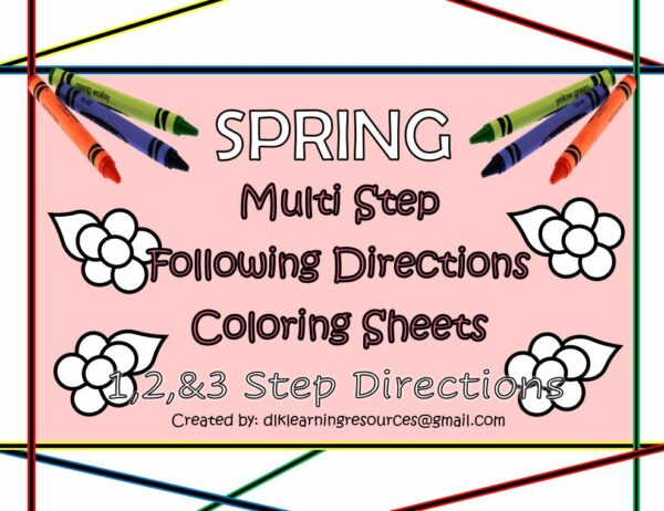 Following Directions Coloring Sheets SPRING 1 2 and 3 step directions ...
