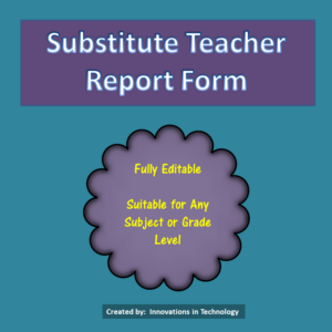 Substitute Teacher Report Form - Made By Teachers