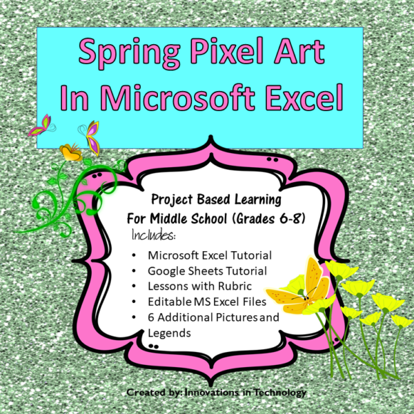 Spring Pixel Art in Microsoft Excel or Google Sheets - Made By Teachers