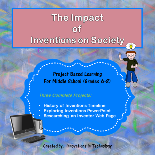 The Impact of Inventions on Society | Made By Teachers