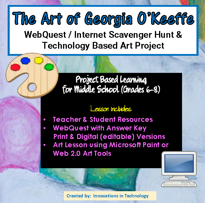 Art of Georgia O'Keeffe - WebQuest & Art Project | Made By Teachers