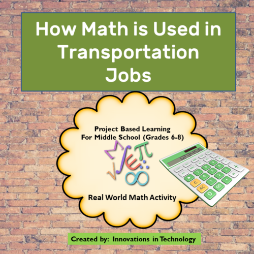 Real World Math - How Math is Used in Transportation Careers - Made By ...