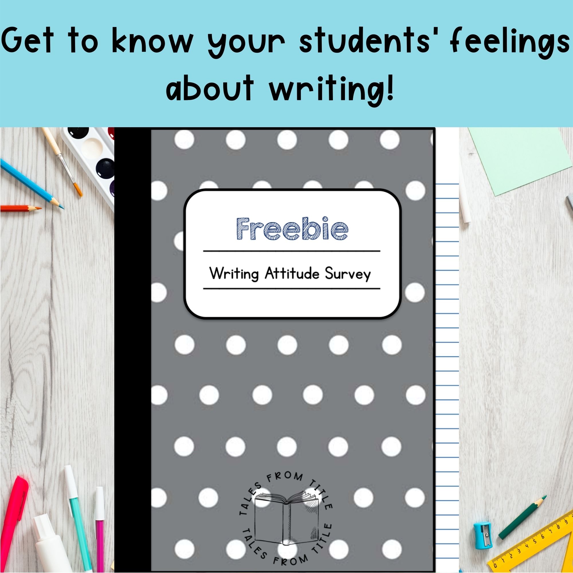 Writing Attitude Survey | Made By Teachers