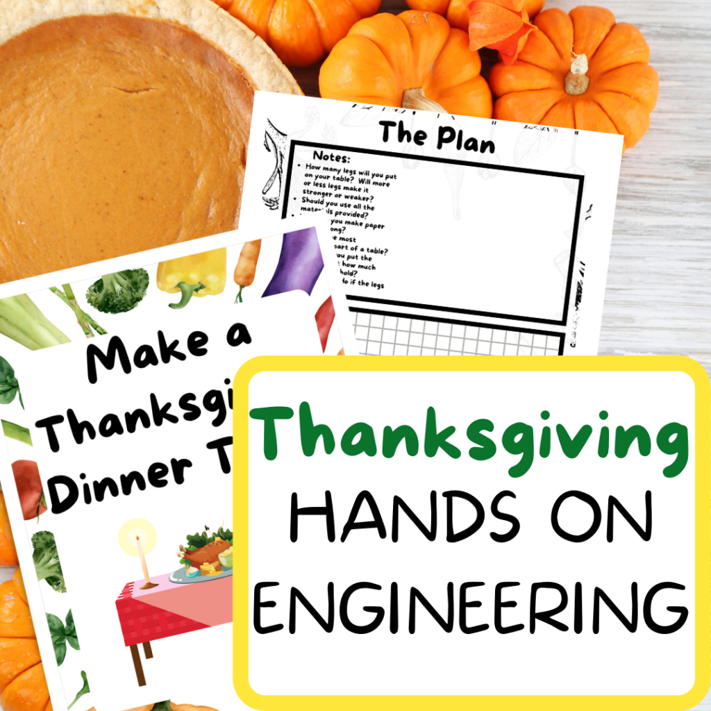 Hands On Engineering: Thanksgiving STEM Themed Making & Design ...