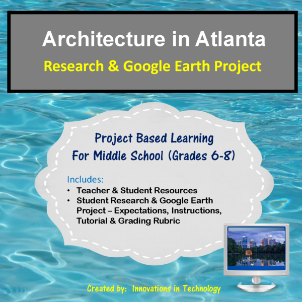 Architecture in Atlanta - Google Earth Project - Made By Teachers