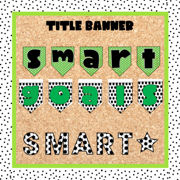 SMART Goals Bulletin Board - Made By Teachers