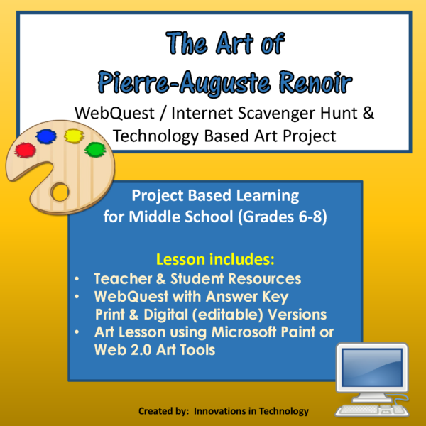 Art of Pierre-Auguste Renoir - WebQuest & Art Project | Made By Teachers