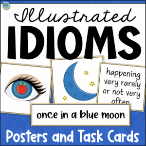 IDIOMS Activities, Task Cards, and Posters | Made By Teachers