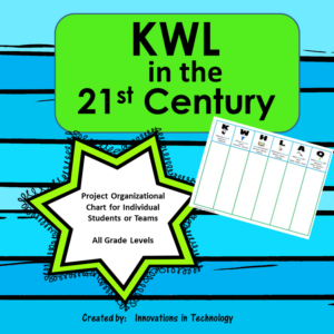 KWL in the 21st Century - Made By Teachers